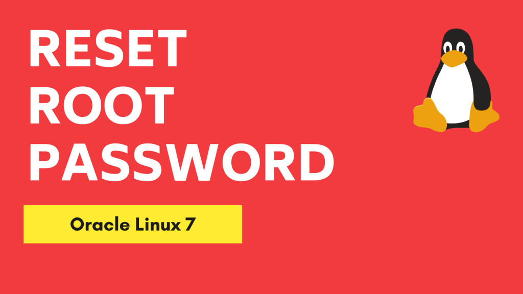 Reset Oracle Linux 7 Root Password - Learnomate Technologies