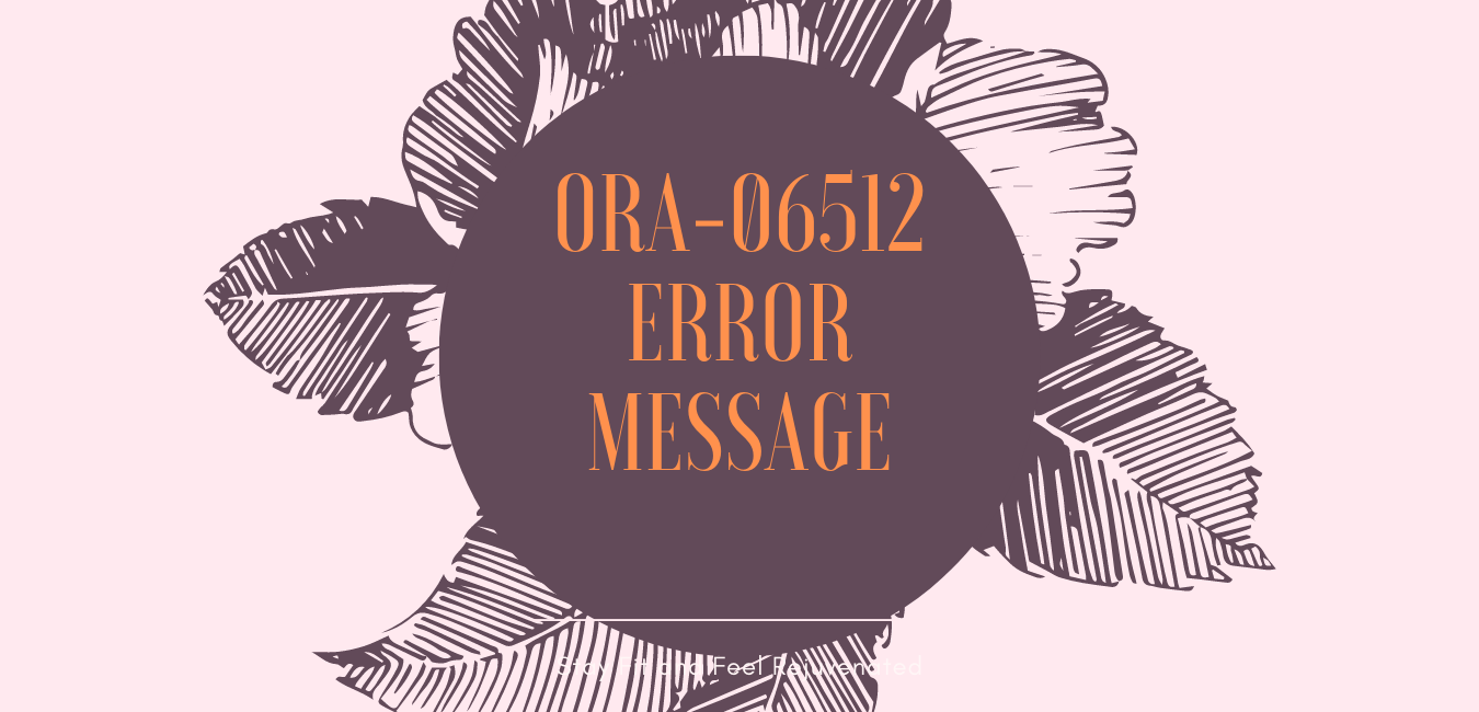 ORA-06512 Error Message - Learnomate Technologies