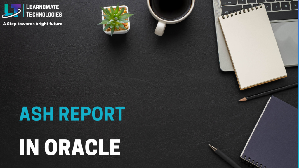 ASH Report - Learnomate Technologies