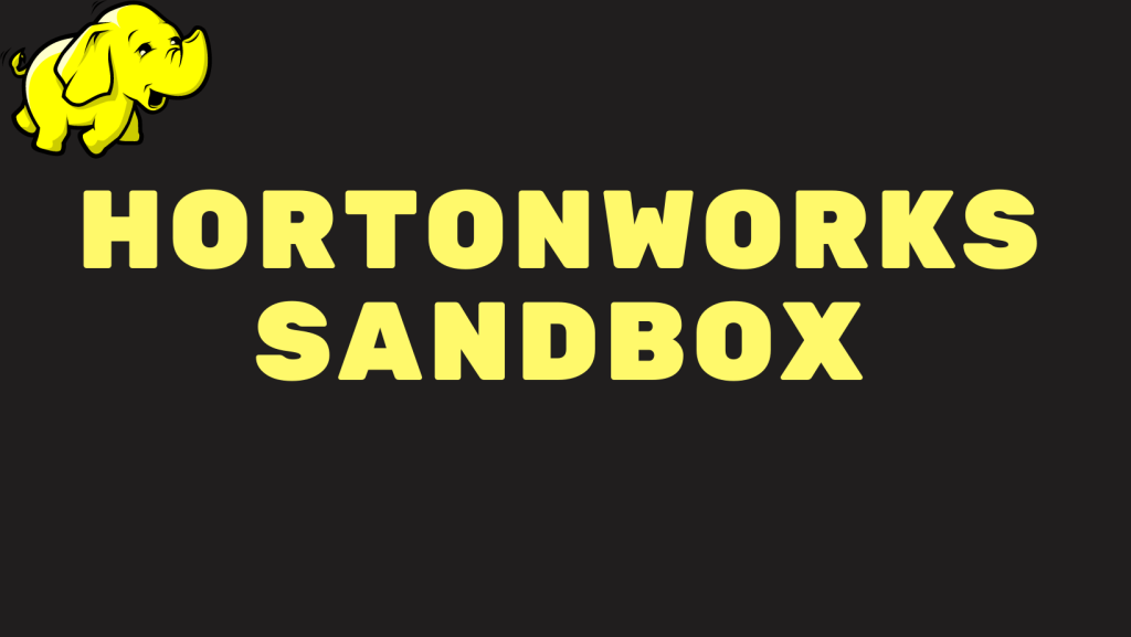 Hortonworks Sandbox Hdp Hadoop Setup Learnomate Technologies