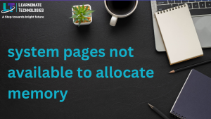 ORA-27106: system pages not available to allocate memory - Learnomate Technologies