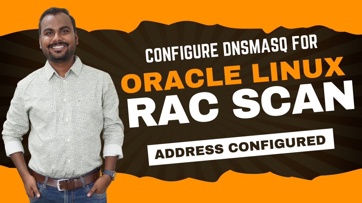 Configure Dnsmasq for Oracle Linux for RAC scan address Configured - Learnomate Technologies