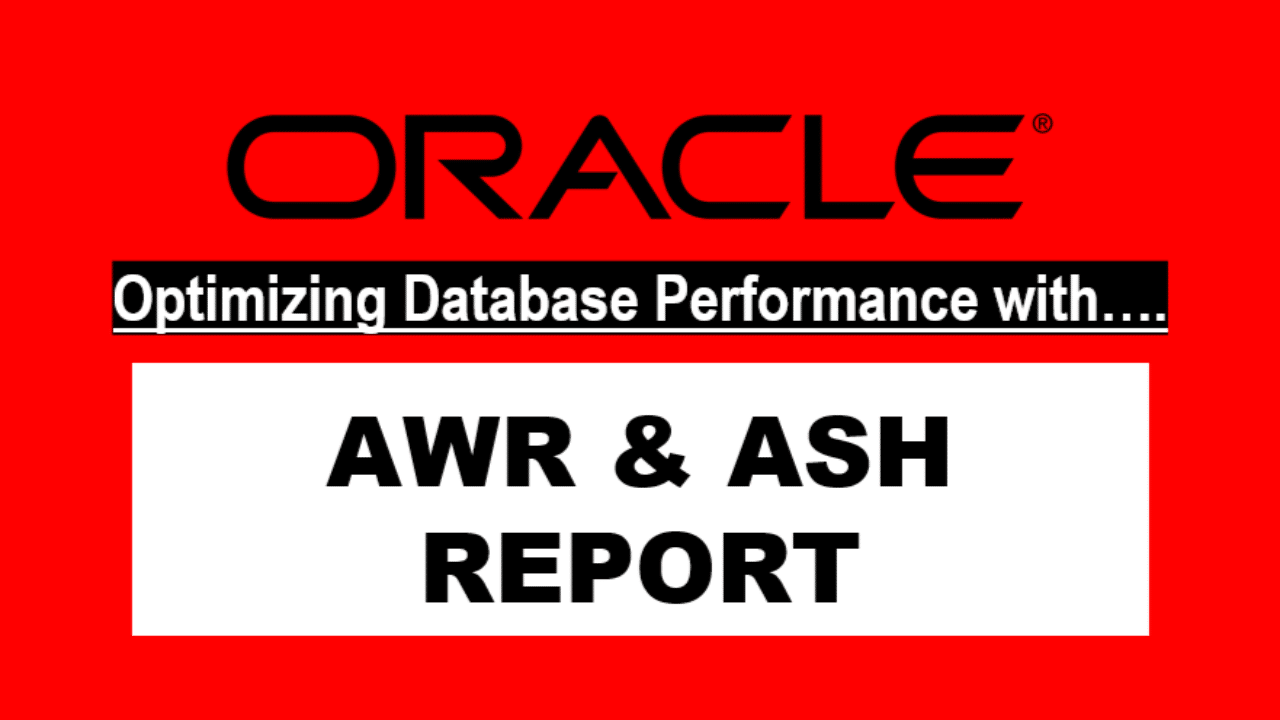 Master AWR and ASH Reports: Essential Tools for Oracle DBA Performance ...