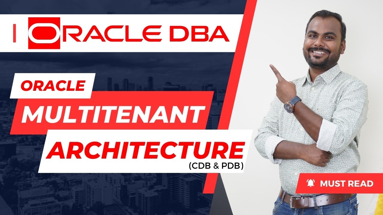 Oracle Multitenant Architecture Explained