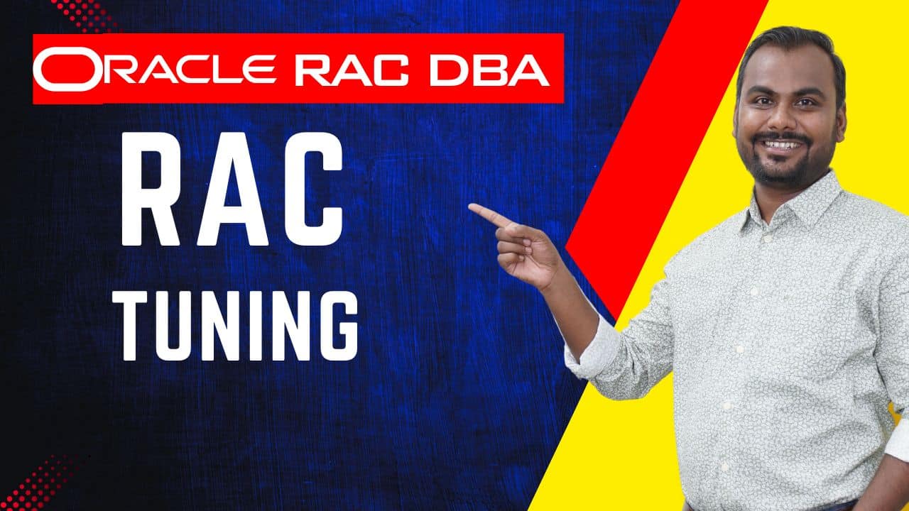 RAC Tuning - Learnomate Technologies