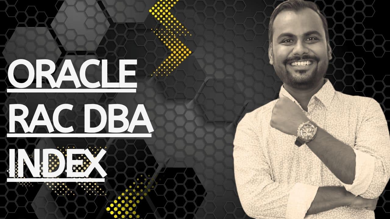 Oracle RAC DBA Index - Learnomate Technologies